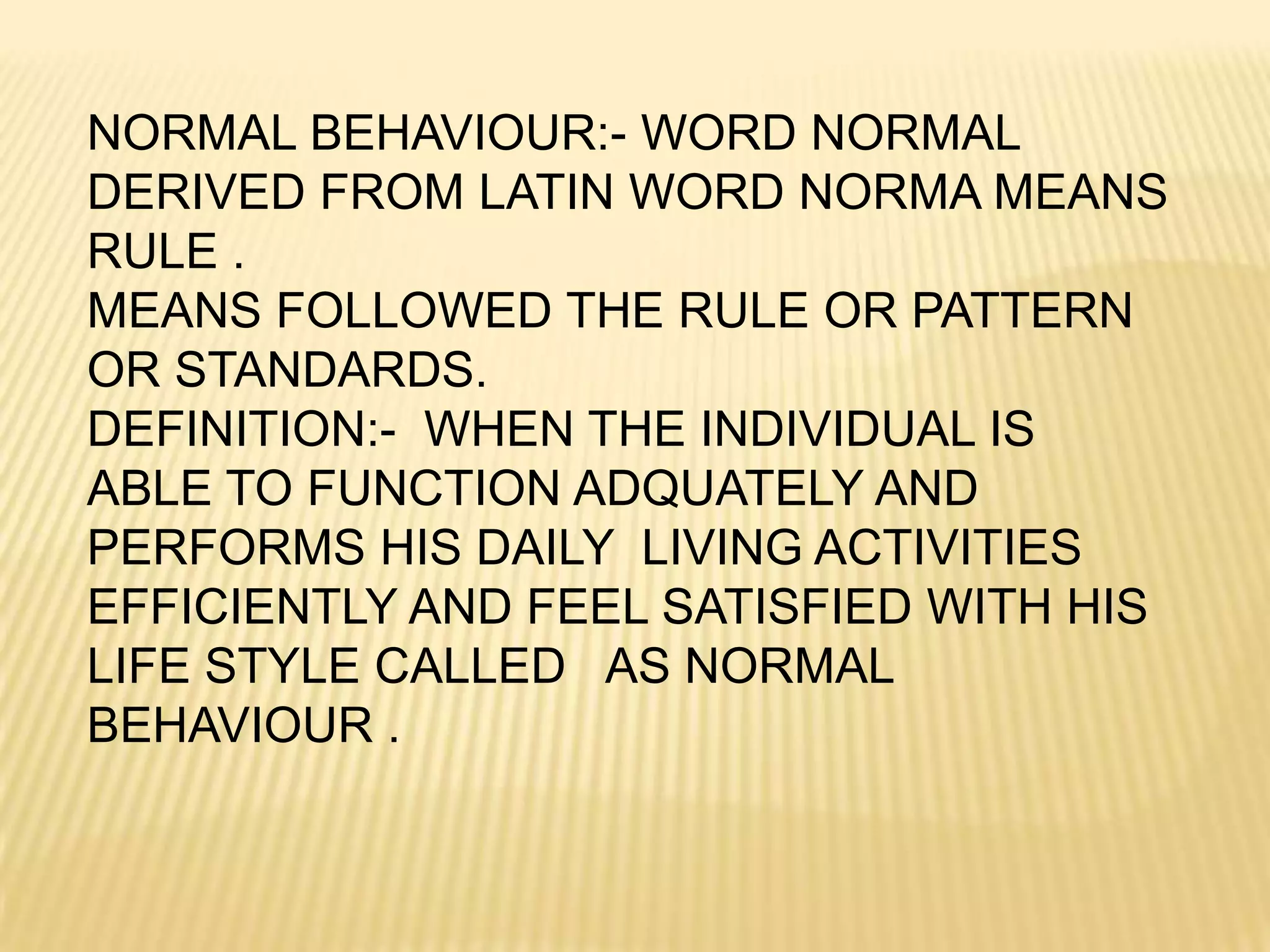 Concept of normal and abnormal behaviour 1 | PPTX