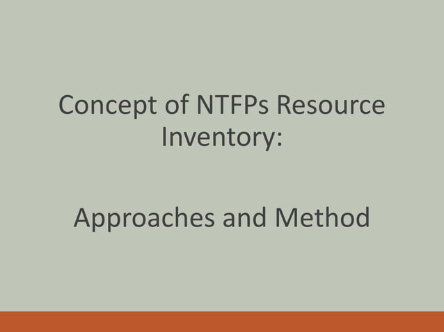 Concept of NTFPs resources Inventory-Nepal - Copy.ppt