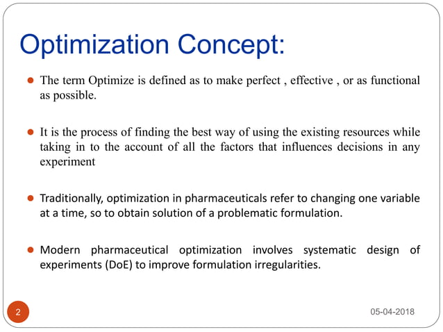 Concept of optimization, optimization parameters and factorial design | PPTX