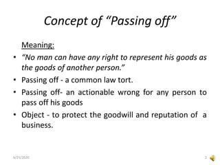 Concept of passing off sem vi | PPTX