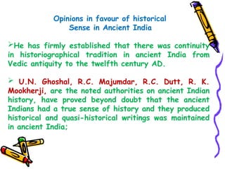 Tradition of Indian historiography Concept of Past in Early India | PPT