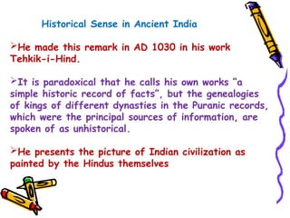 Tradition of Indian historiography Concept of Past in Early India | PPT
