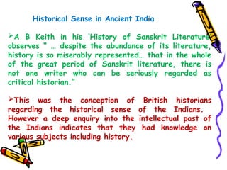 Tradition of Indian historiography Concept of Past in Early India | PPT
