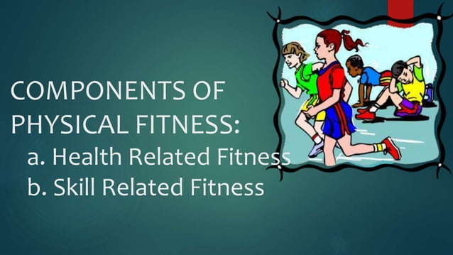 Concept of physical fitness | PPTX | Bodybuilding | Sports