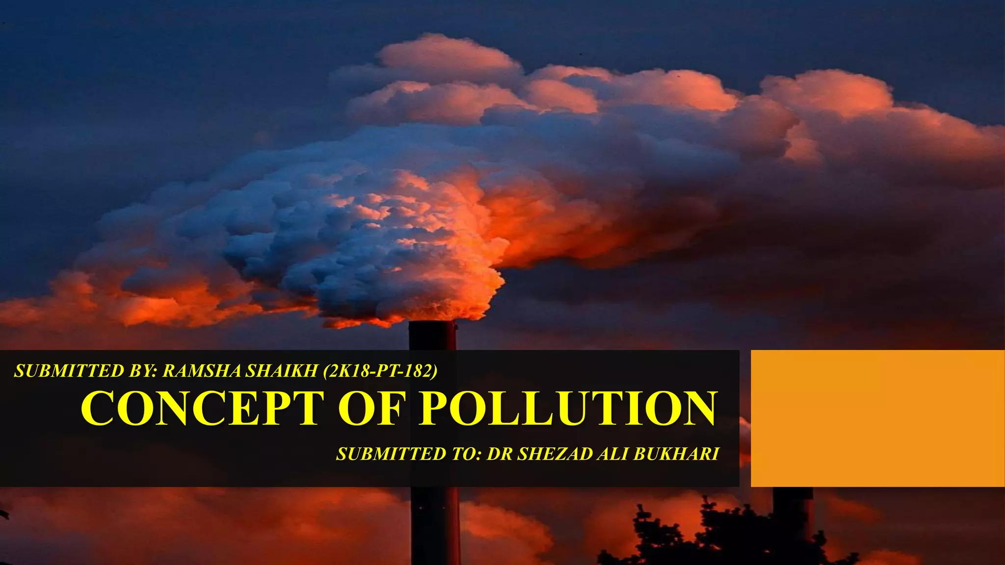 Concept of pollution with their different types | PPTX