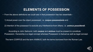 Concept of possession under jurisprudence | PPTX