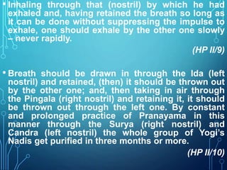 CONCEPT OF PRANAYAMA IN HATHAPRADIPIKA.ppt