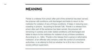 Concept of probation and parole a critique | PPTX