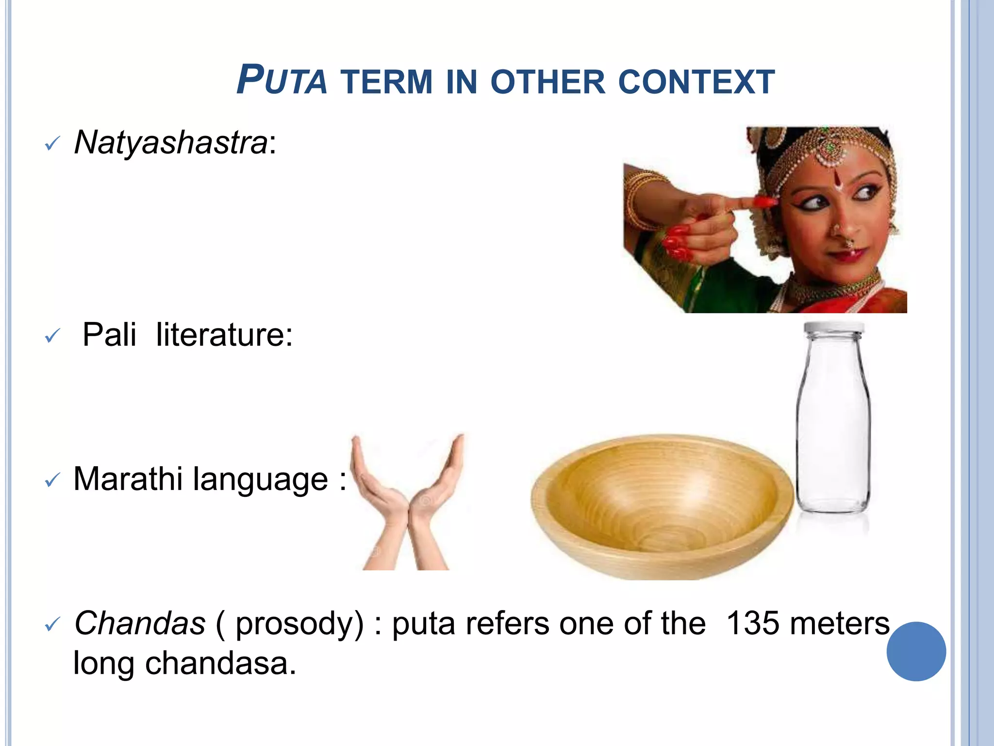 Concept of puta in rasa classics and its practical utility in present ...