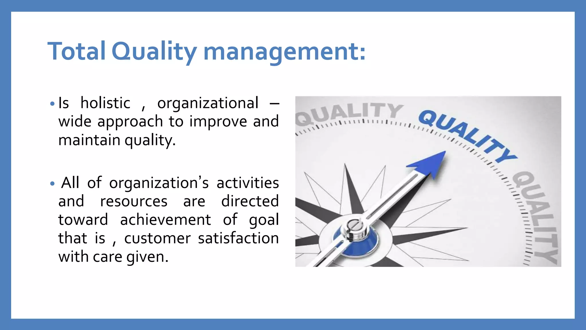 CONCEPT OF QUALITY MANAGEMENT IN HEALTHCARE ORGANISATIONS.pptx