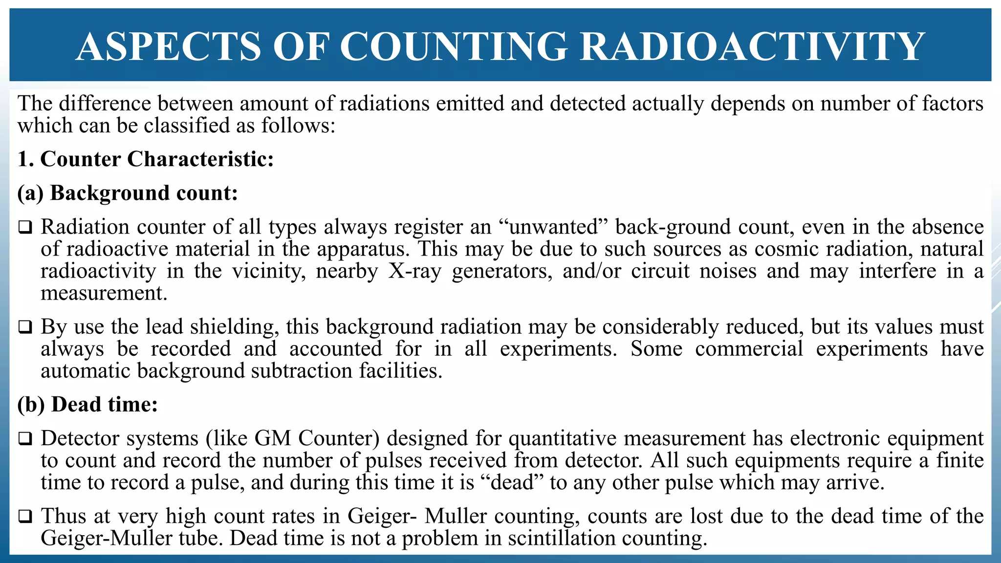 Concept of radioactivity, radioactivity counting methods with ...