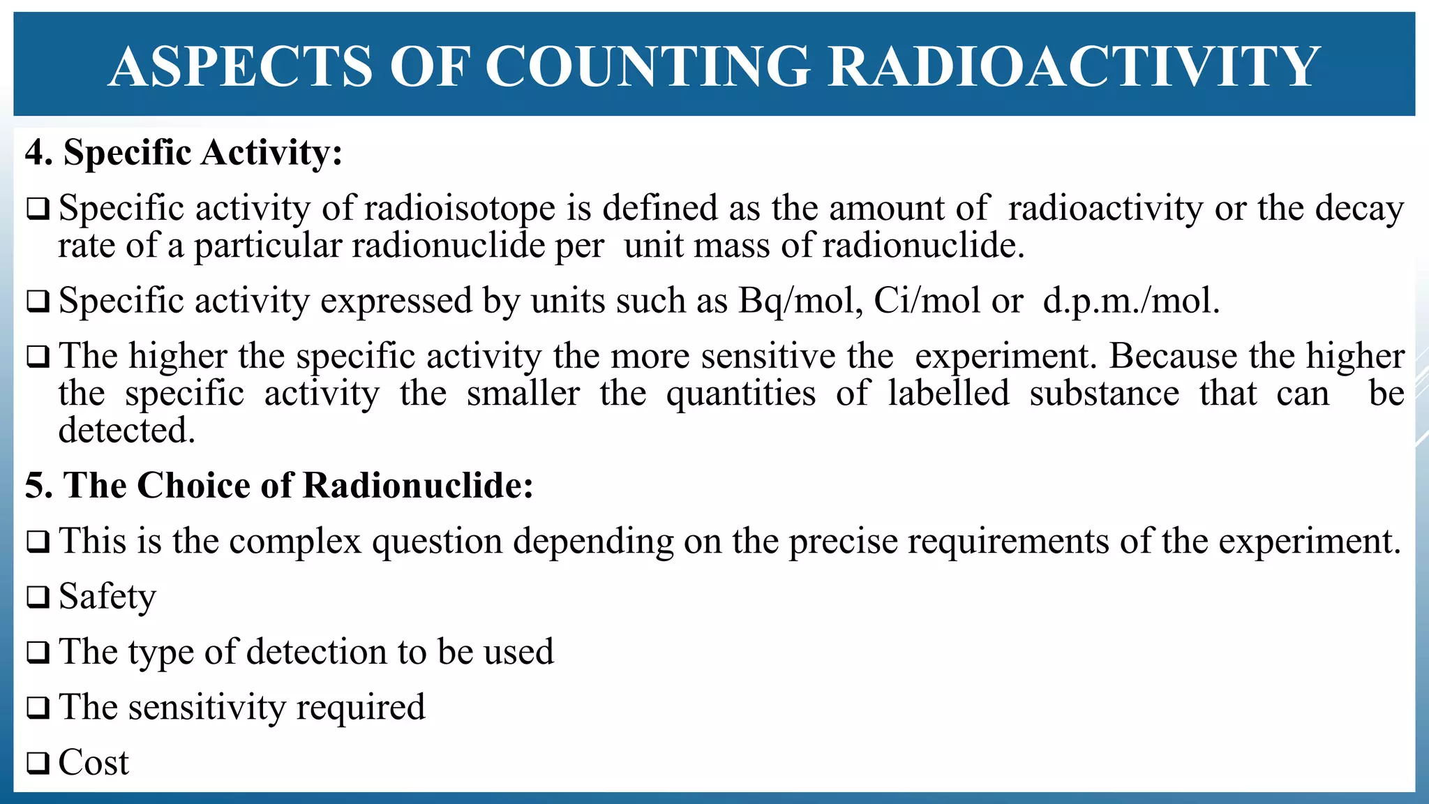 Concept of radioactivity, radioactivity counting methods with ...