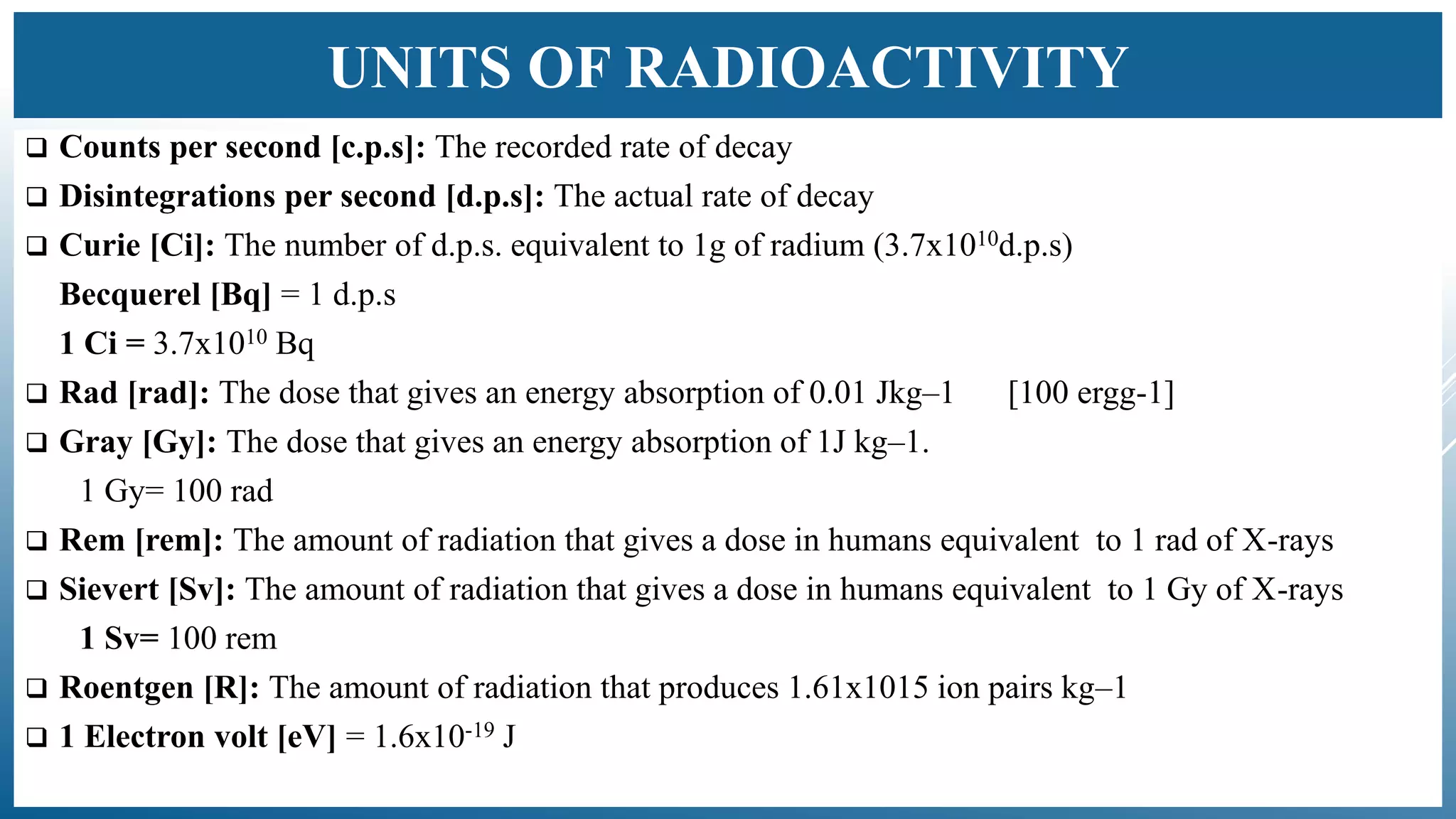Concept of radioactivity, radioactivity counting methods with ...