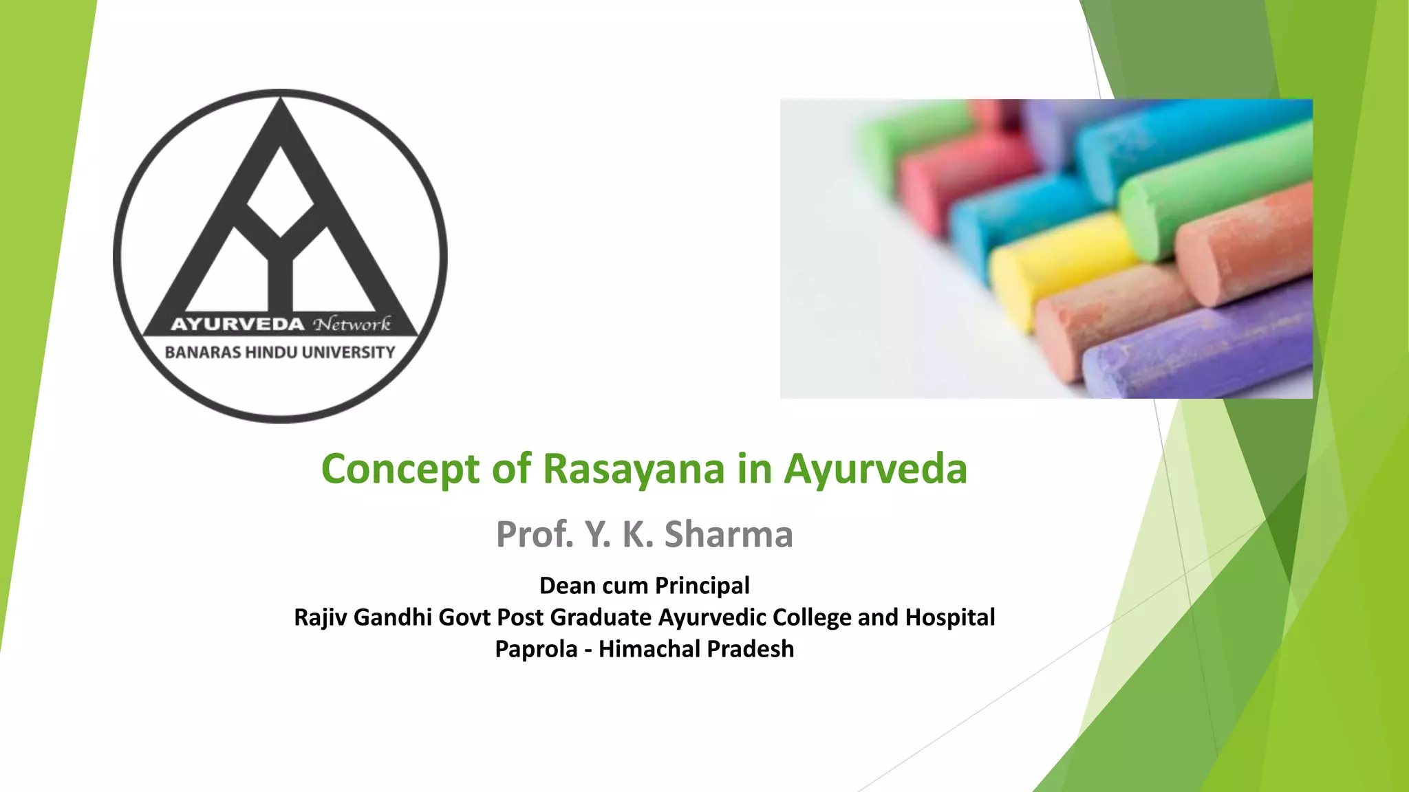 Concept of Rasayana in Ayurveda | PPT
