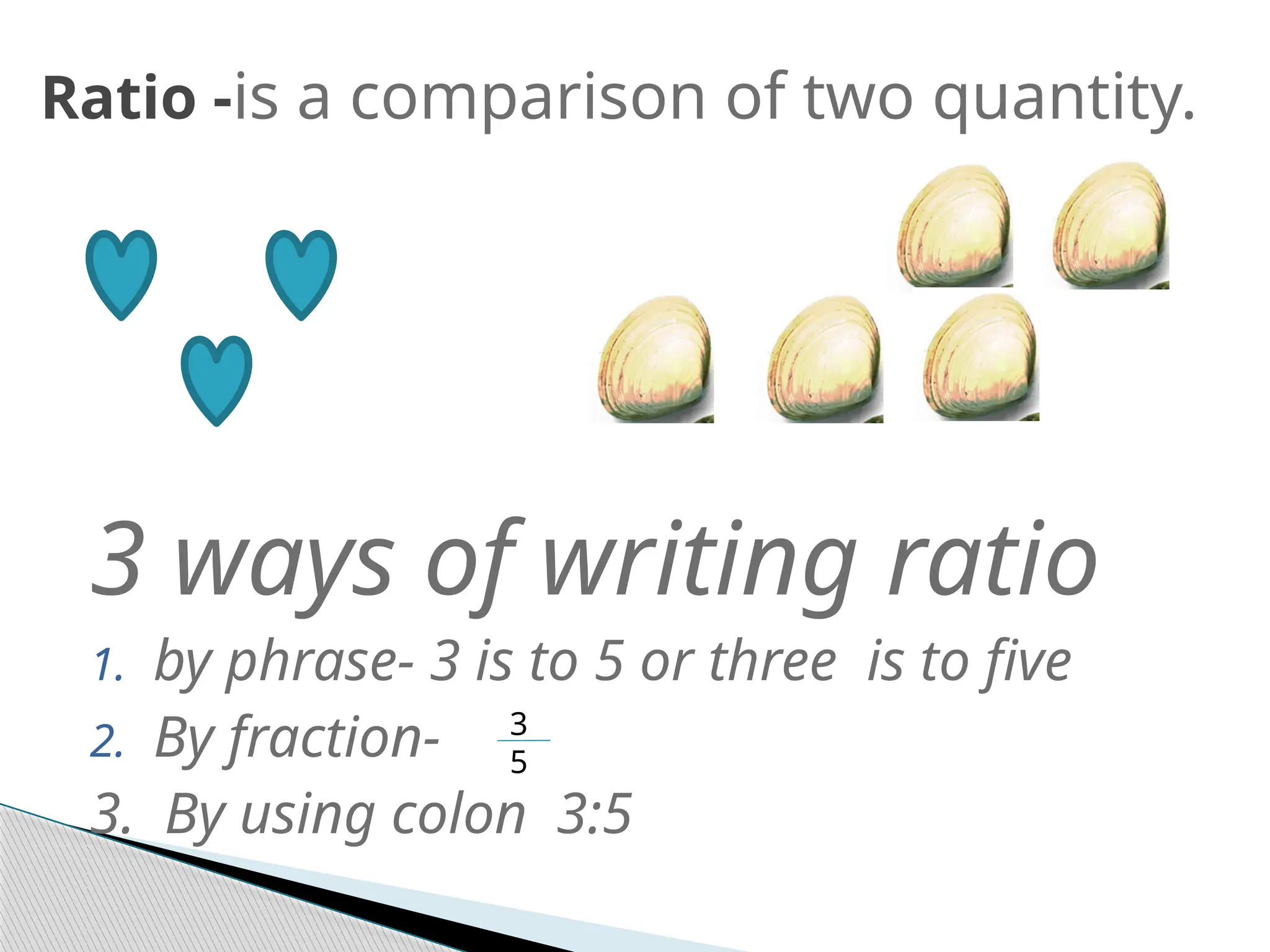 CONCEPT OF RATIO-meaning o ratio and proportio.pptx