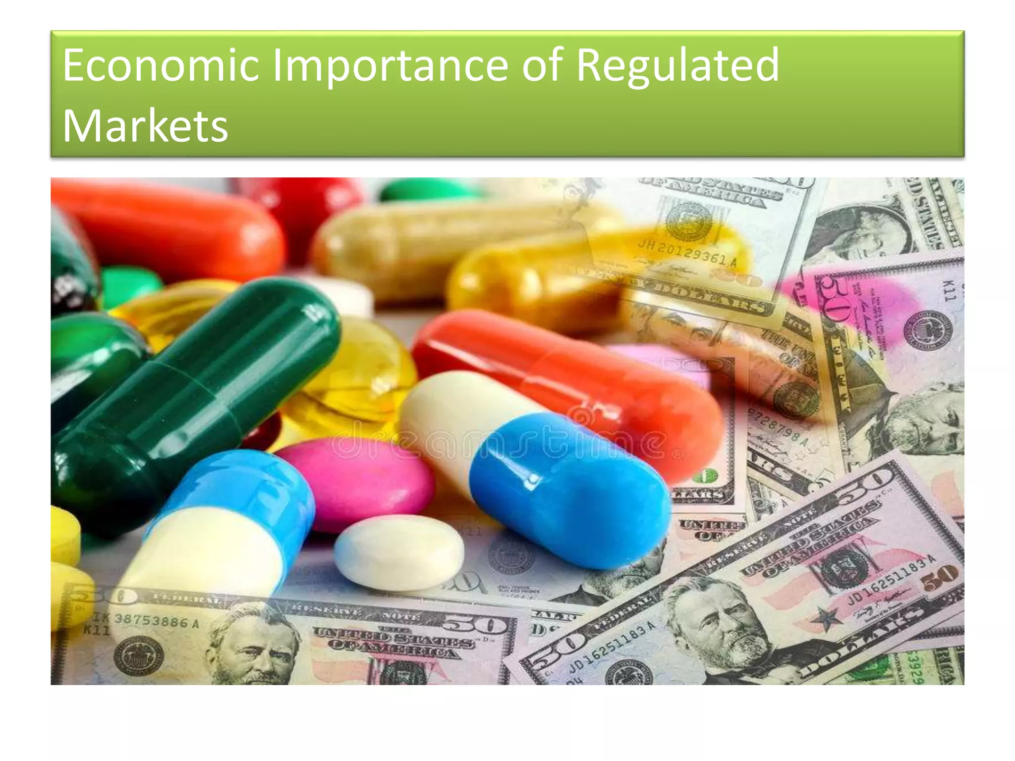Concept of regulated and non regulated markets | PPTX