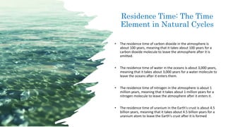 Concept of residence time and rate of natural cycles.pptx
