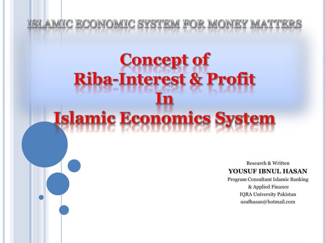 Concept of RIBA, Interest & Profit in Islamic Economics System | PPT