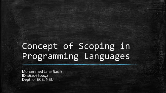 Concept of scoping in programming languages | PPT