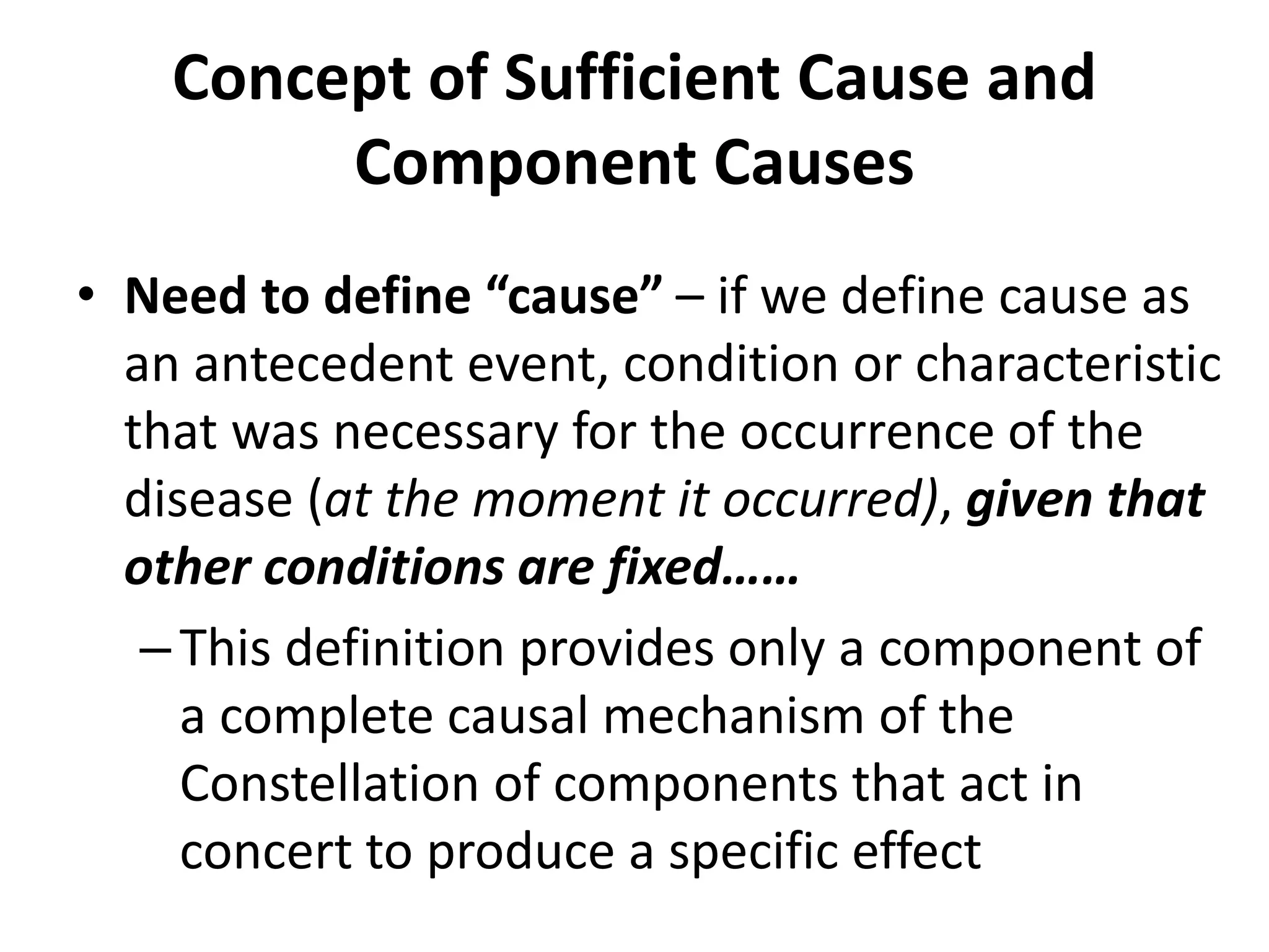 Concept of sufficient cause and component causes | PPT