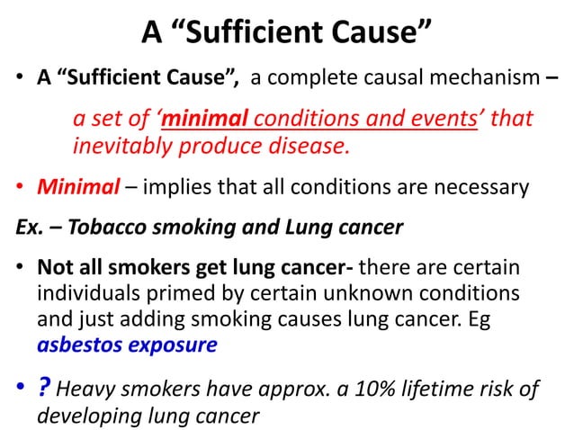 Concept of sufficient cause and component causes | PPT | Cancer ...