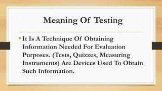 Concept of Test, Measurement, Assessment and Evaluation | PPTX