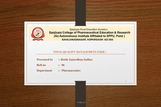CONCEPT OF TOTAL QUALITY MANAGEMENT IN PHARMACY | PPTX