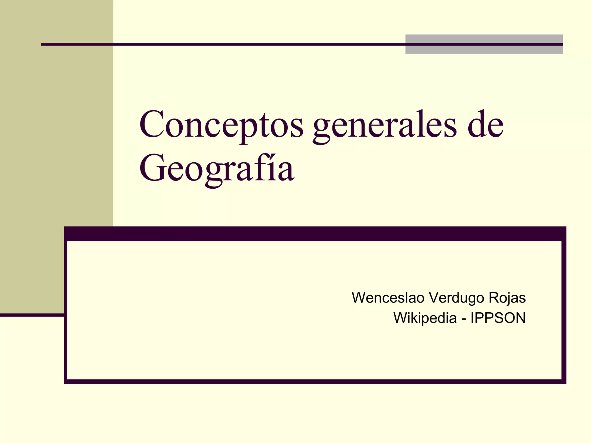 Conceptos Generales de Geografía | PPT | Geography | Science