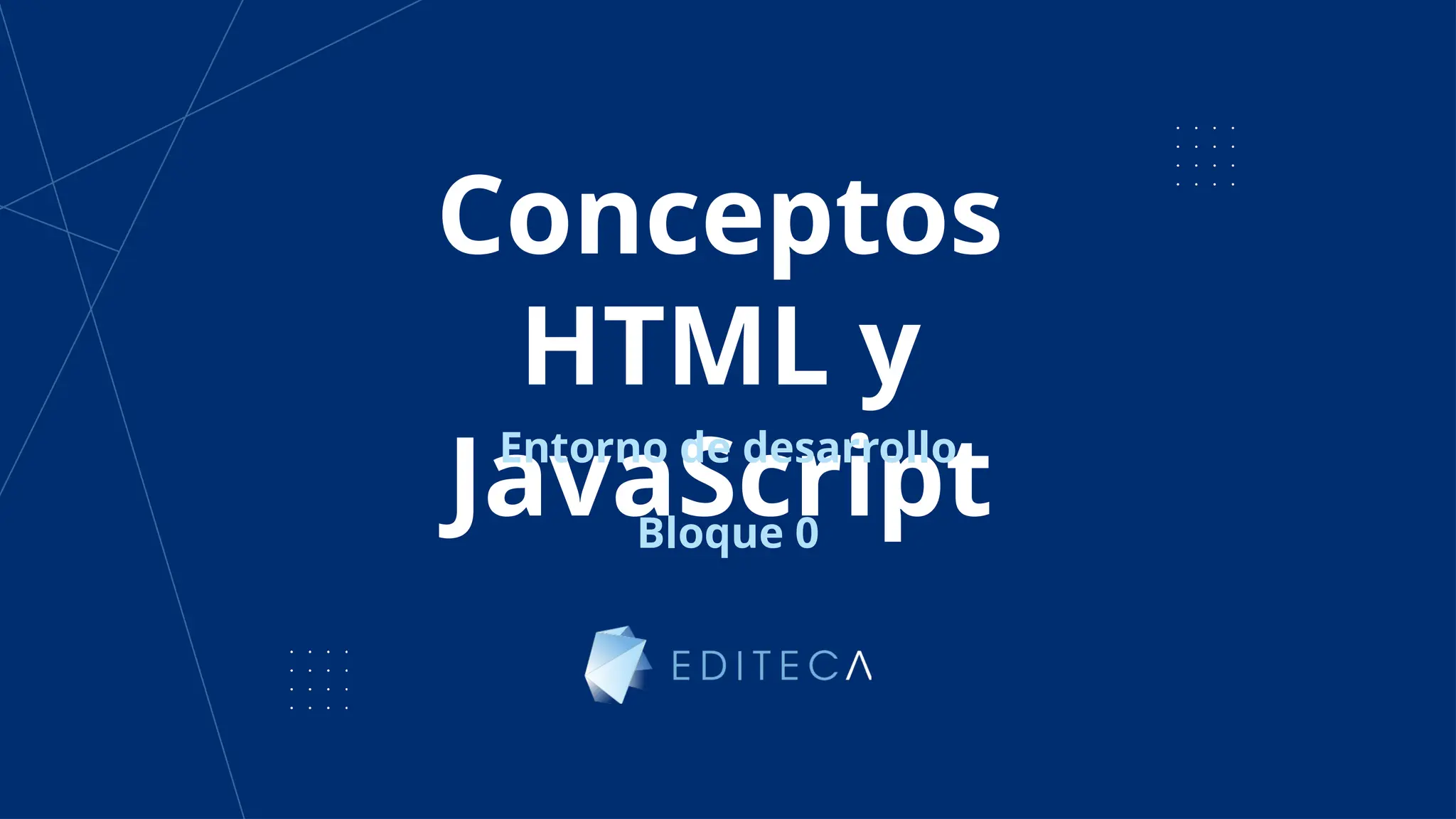Conceptos-HTML-y-JavaScript-Bloque-0-Introduccion-a-nuestro-entorno-de-desarrollo.pptx