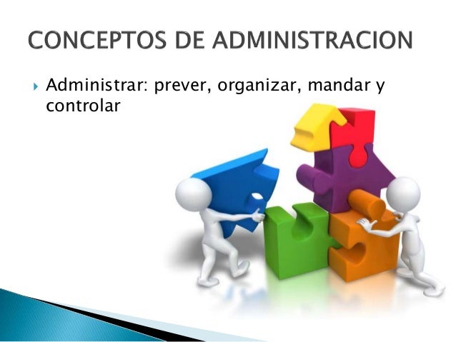 Concepto De Administracion Definicion Sobre Lo Que Es