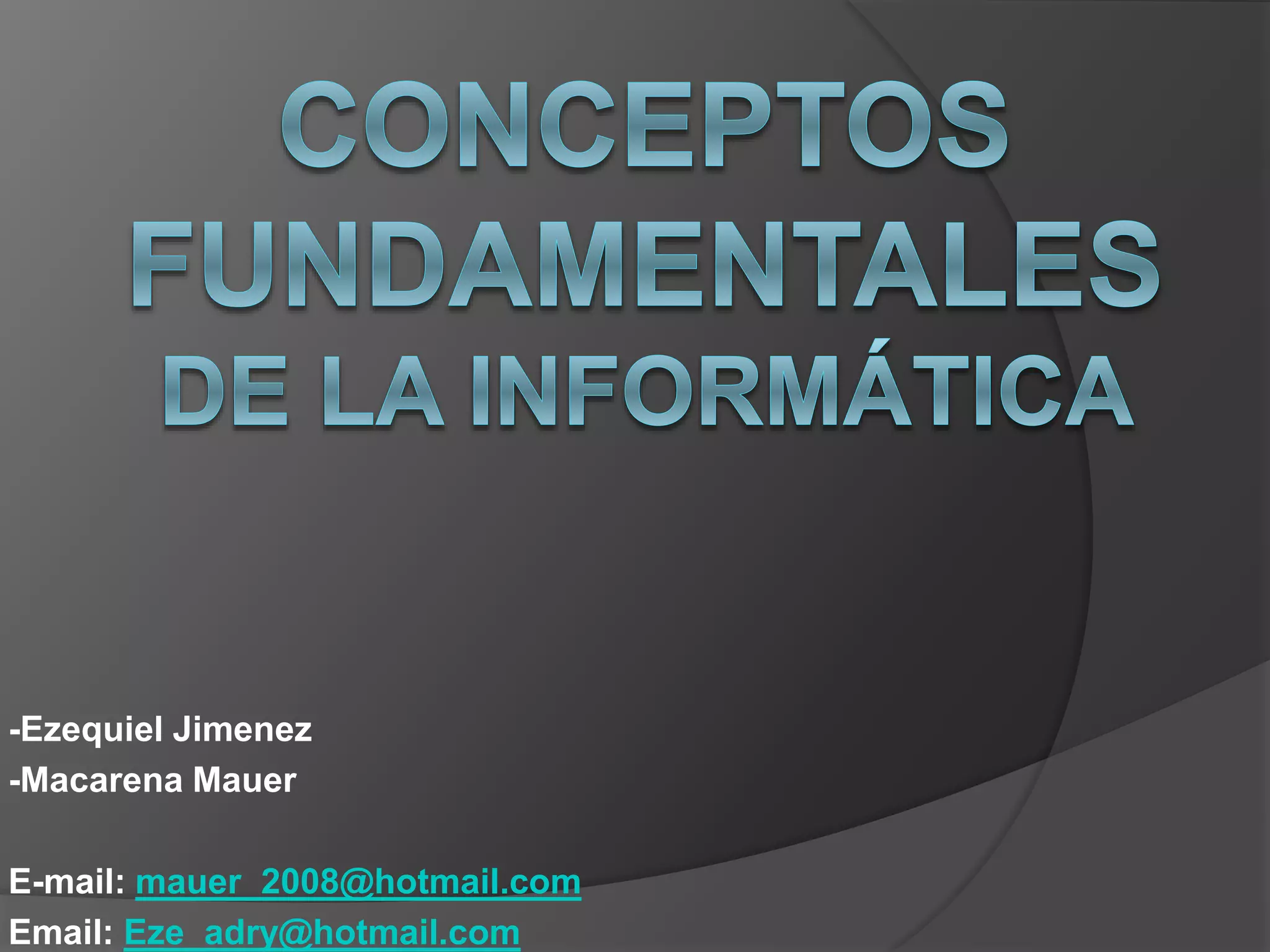 Conceptos fundamentales de la informática | PPT