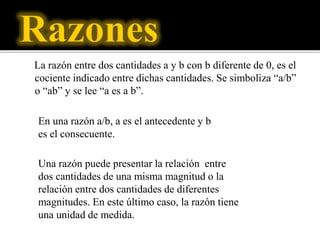 Conceptos y ejercicios de razones y proporciones | PPT