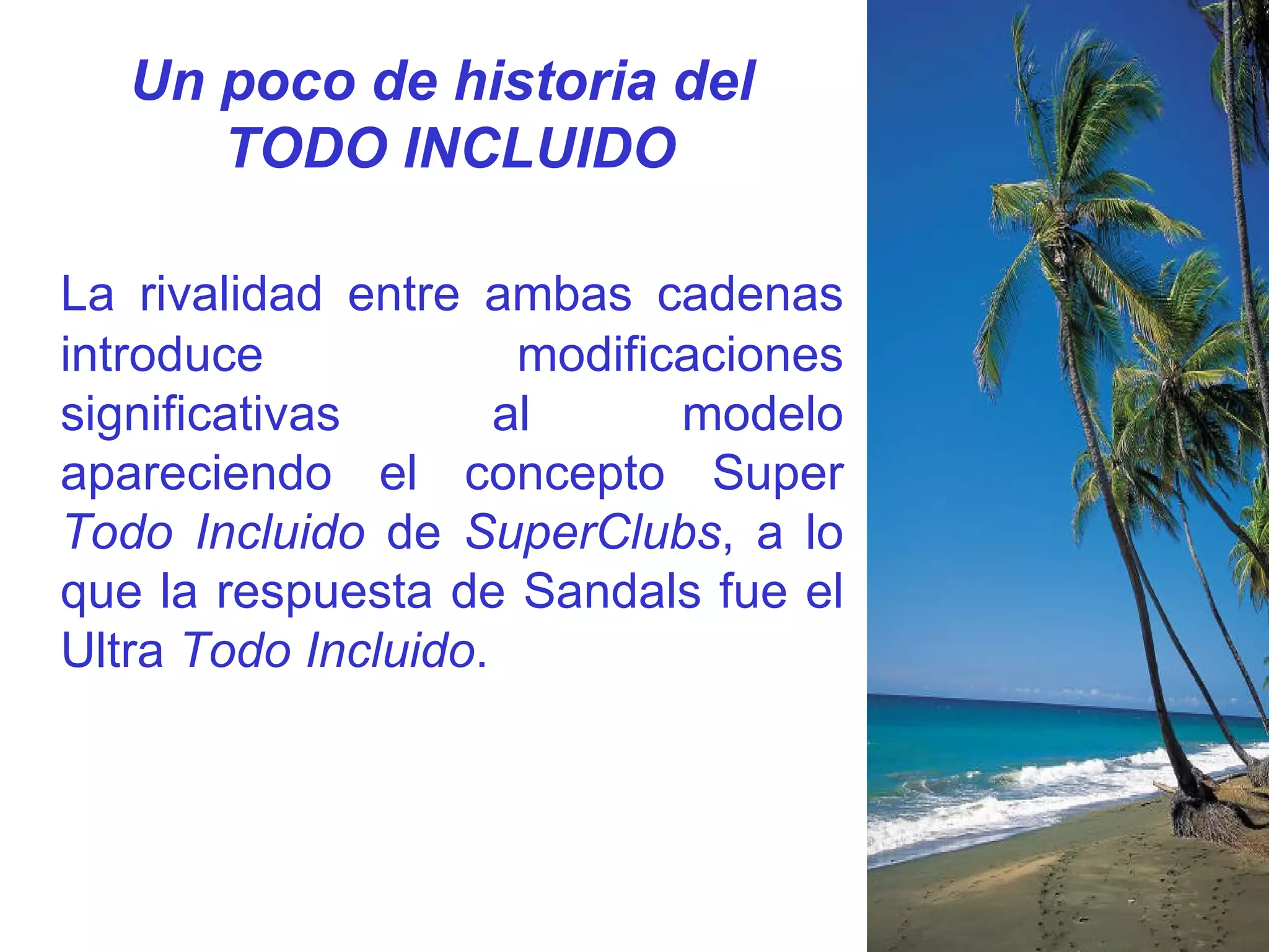 Concepto todo incluido | PPT