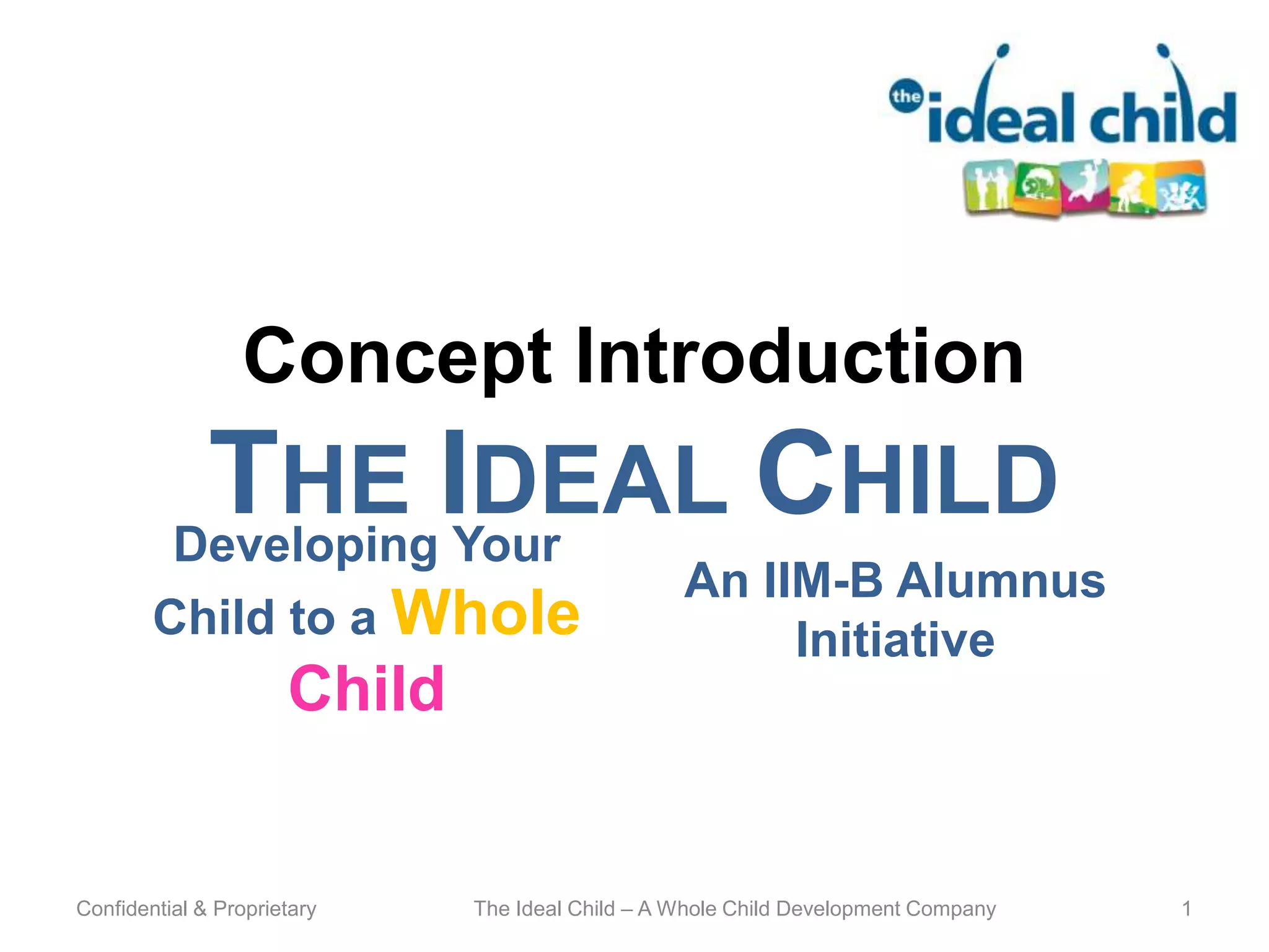 The Ideal Child - Detailed Concept Introduction | PPSX
