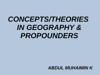 major concepts/theories in Geography and propounders | PDF