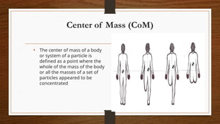 Concepts.forces,pressure,centre of mass. | PPTX
