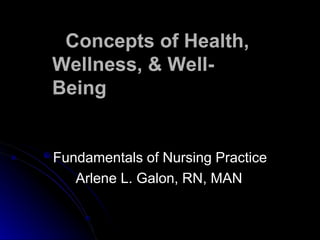 Concepts-of-Health-Wellness-Well-Being-2.pptx