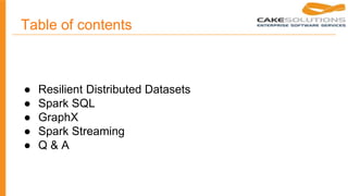 Spark Concepts - Spark SQL, Graphx, Streaming | PPT
