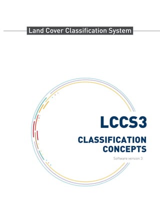 Land Cover Classification System: Classification concepts | PDF | Geography | Science