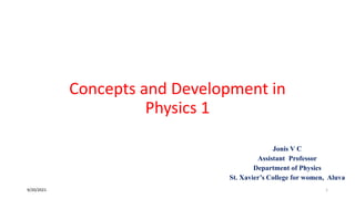 Concepts and developement in physics1[950] | PPT