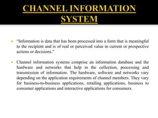 Concepts and elements of channel information system | PPTX
