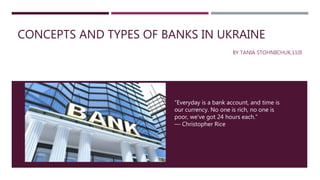 Concepts and types of banks in Ukraine | PPTX