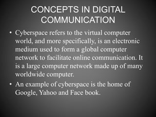 Concepts in digital communication | PPTX | Internet | Computing
