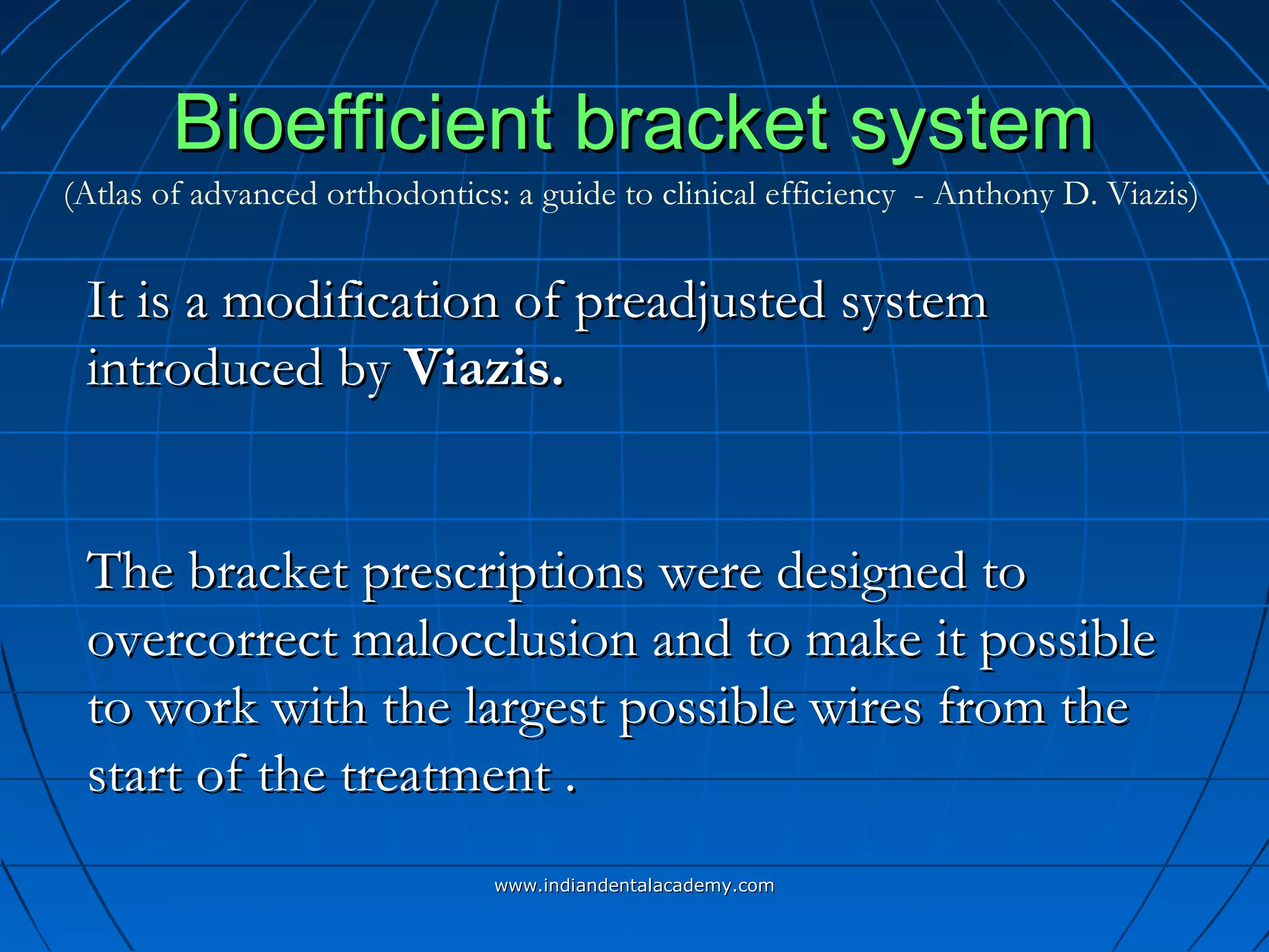 Concepts of orthodontic bracket positioning techniques / fixed ...