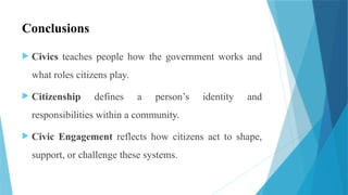 Concepts of Civics, Citizenship and Civic Engagement.pptx