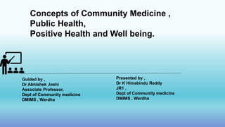 Concepts of Community med & Public health | PPTX