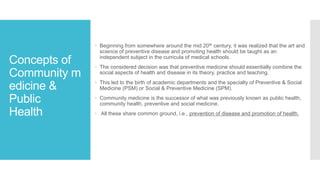 Concepts of Community med & Public health | PPTX