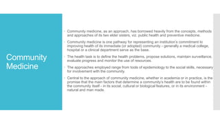 Concepts of Community med & Public health | PPTX