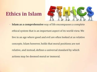 Concepts of ethics in islam | PPTX
