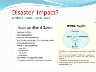 Concepts of hazard, disasters, their classification and types | PPTX
